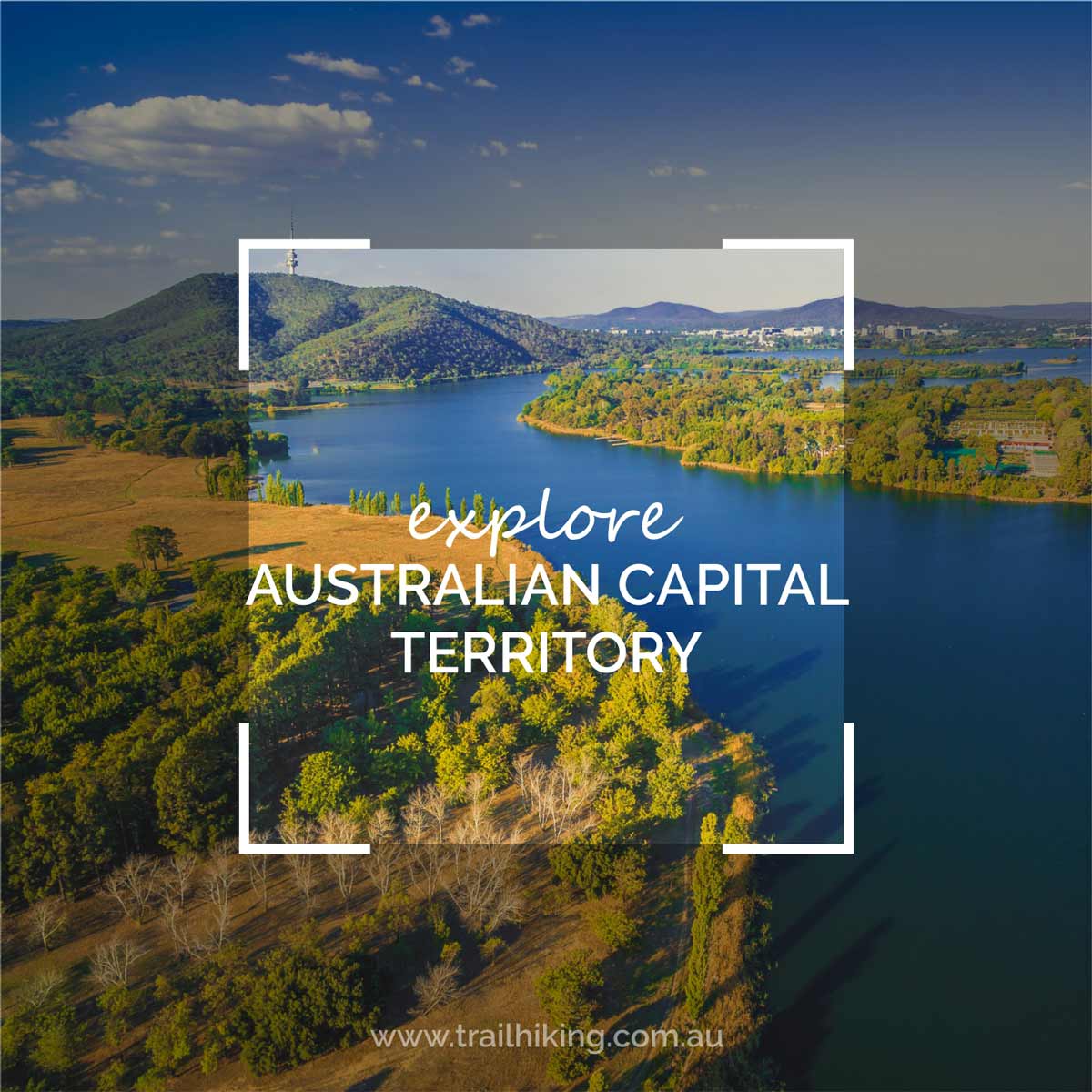 Hike Canberra and the ACT: Mountains, Nature Reserves and Riverside Trails